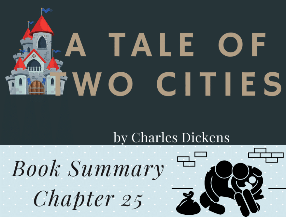A Tale Of Two Cities By Charles Dickens Chapter 25