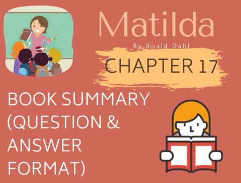 Matilda By Roald Dahl Chapter 17